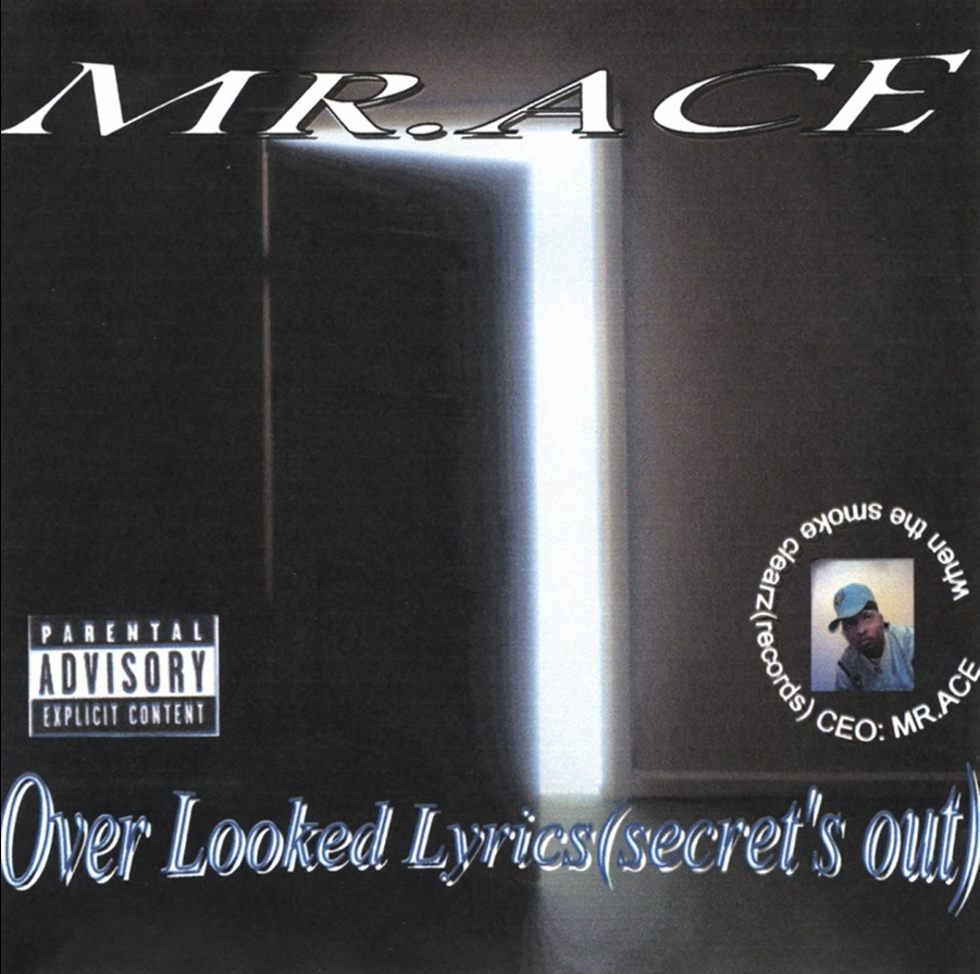 G-Funk Paradise : Mr. Ace - Over Looked Lyrics 2004 CD FLAC